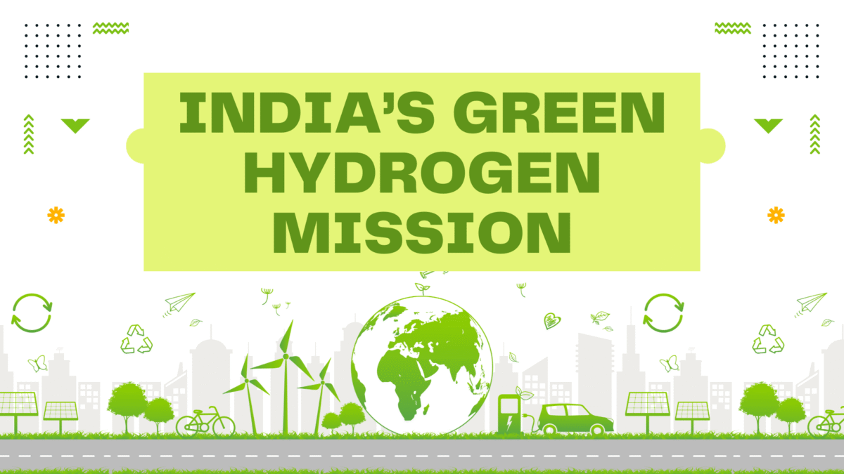 National Green Hydrogen Mission - AVA Insights - Agile | Versatile ...
